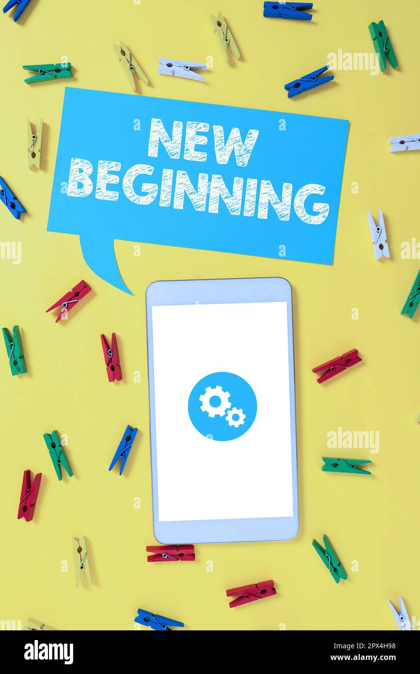 Sign displaying New Beginning, Business idea Different Career or ...