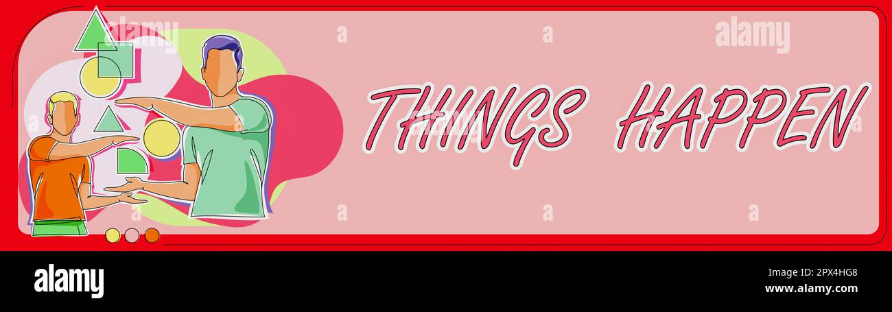 Conceptual caption Things Happen, Concept meaning Result of situation ...