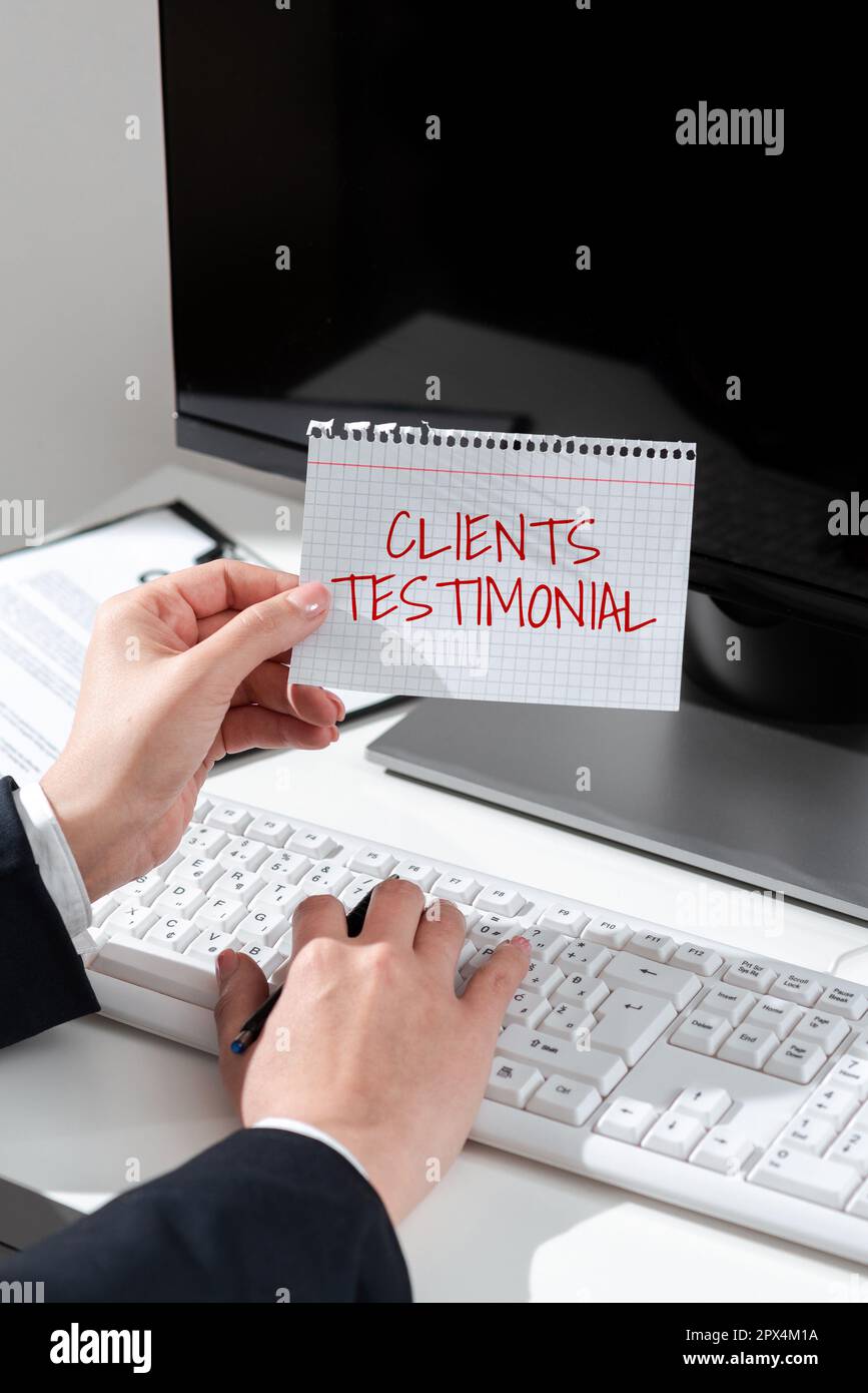 Sign displaying Clients Testimonial, Business overview Formal Statement ...