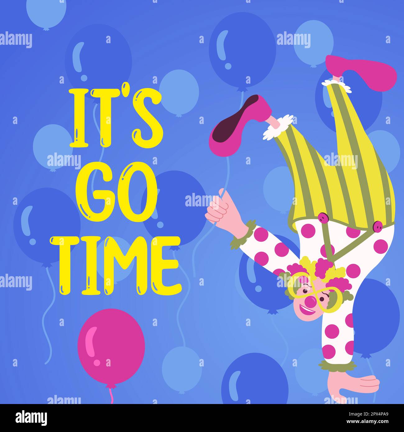 Conceptual caption It's Go Time, Business concept A period to undertake ...