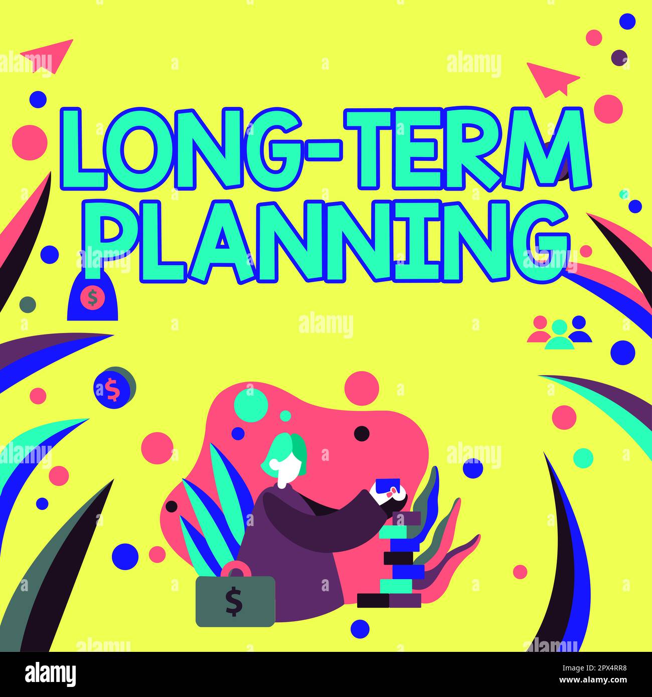 Conceptual display Long Term Planning, Business idea Establish Expected ...