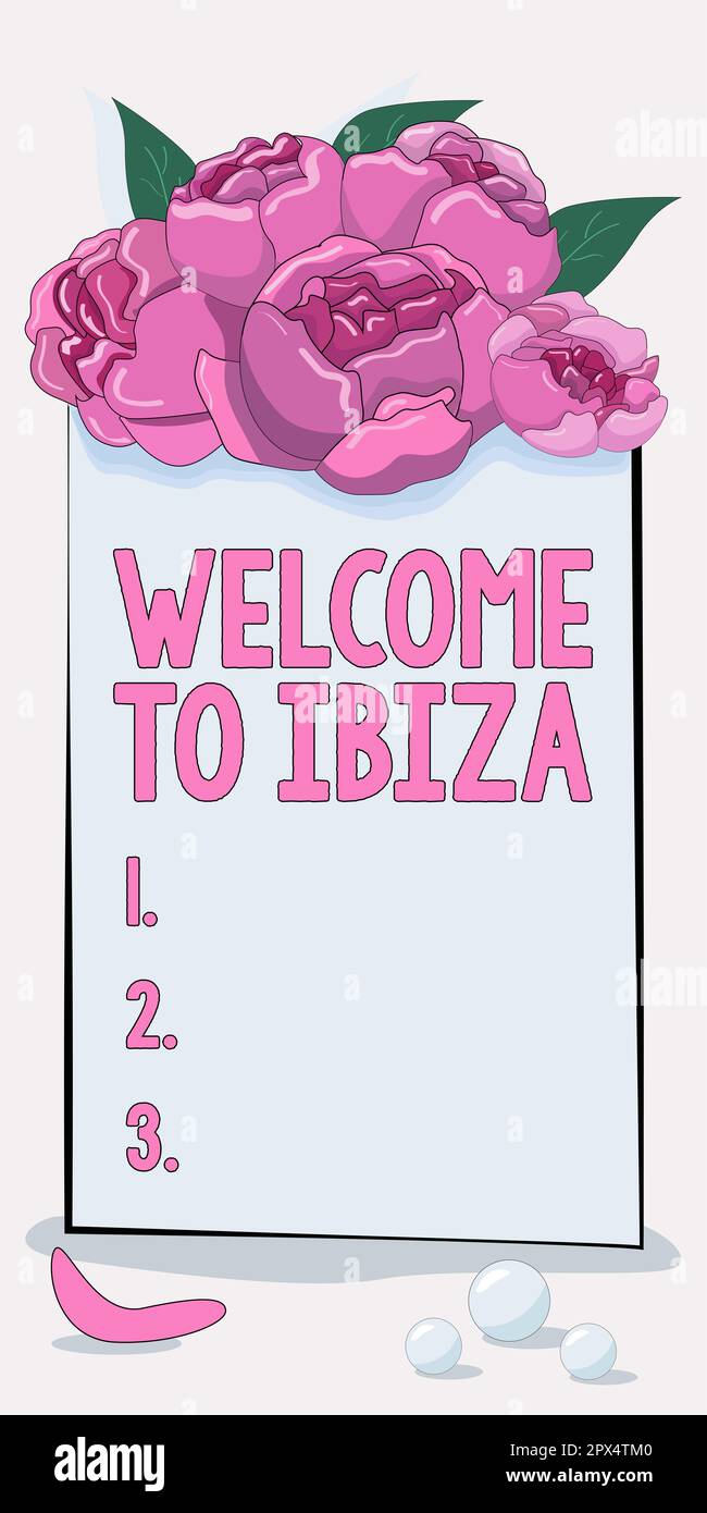 Inspiration showing sign Welcome to Ibiza, Business idea Warm greetings ...