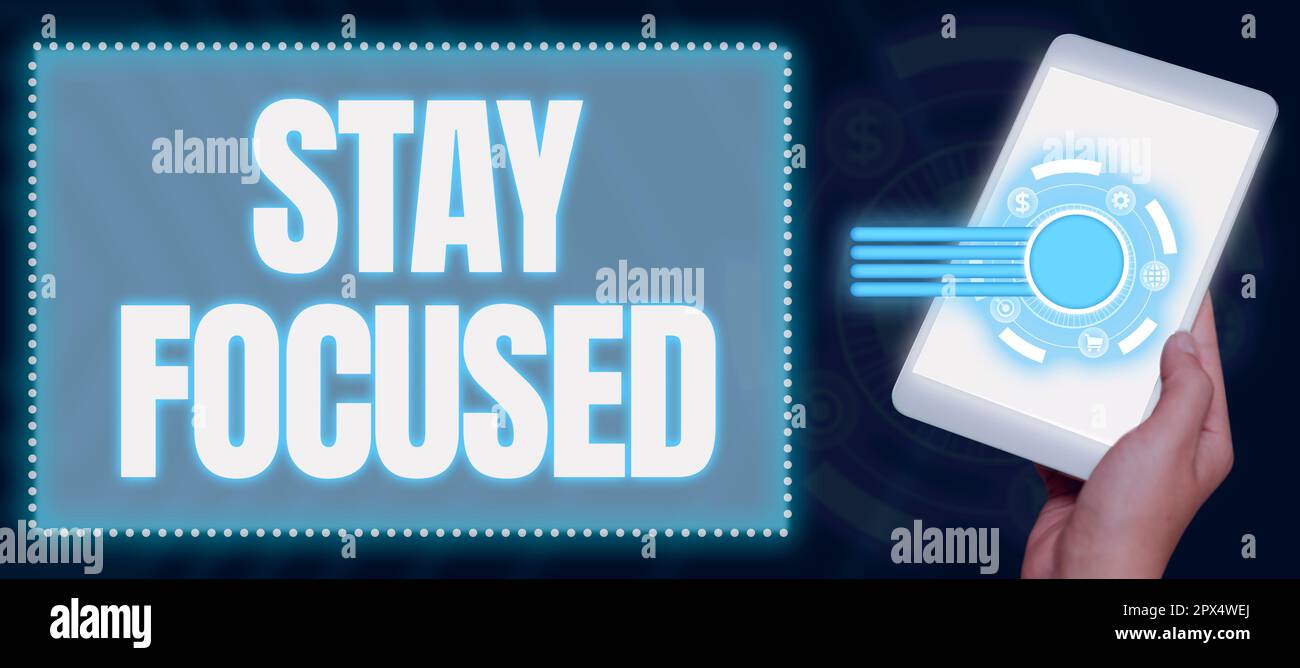 Handwriting text Stay Focused, Word for Be attentive Concentrate Prioritize the task Avoid ...