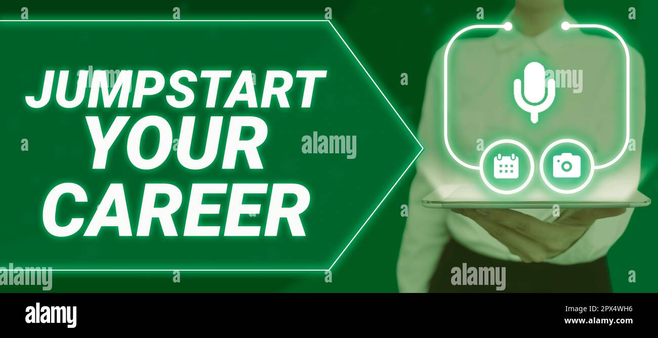 Text showing inspiration Jumpstart Your Career, Word Written on Make it work successfully after ...
