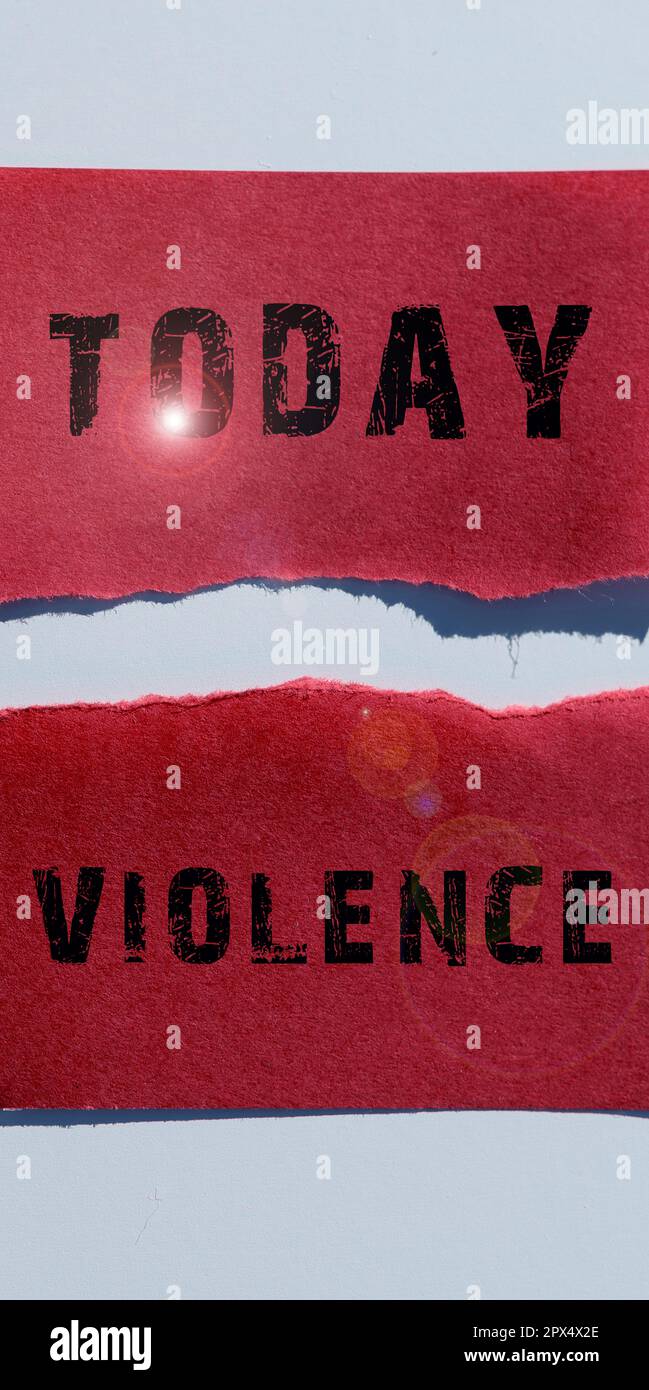 Text sign showing Violence, Word for the use of physical force to ...