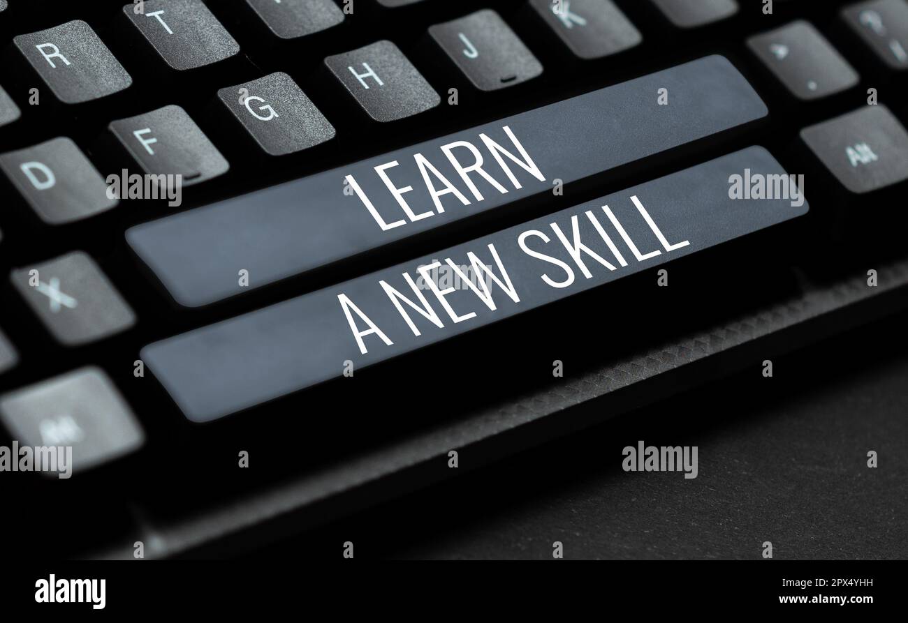 Writing displaying text Learn A New Skill, Business concept acquisition knowledge through study ...