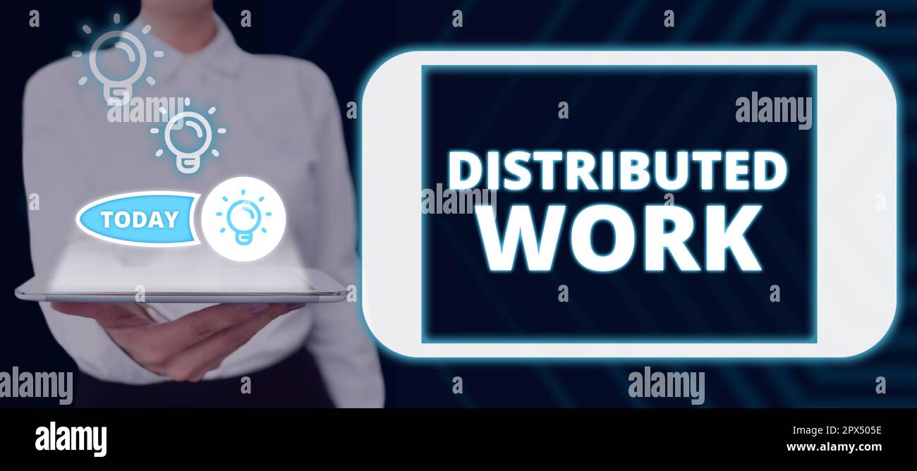 Hand writing sign Distributed Work, Business concept practiced by enterprises using network ...