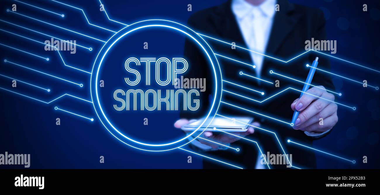 Inspiration showing sign Stop Smoking, Word Written on Discontinuing or ...