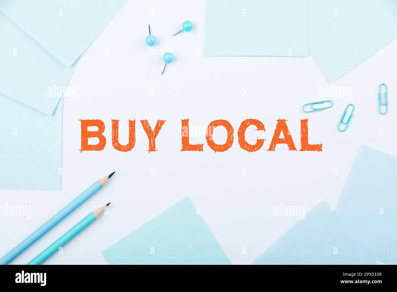 Conceptual display Buy Local, Word Written on Patronizing products that ...