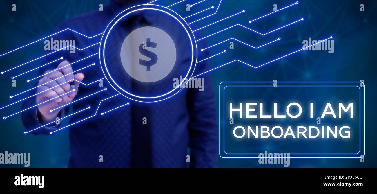 Inspiration showing sign Hello I Am Onboarding, Business idea Action ...