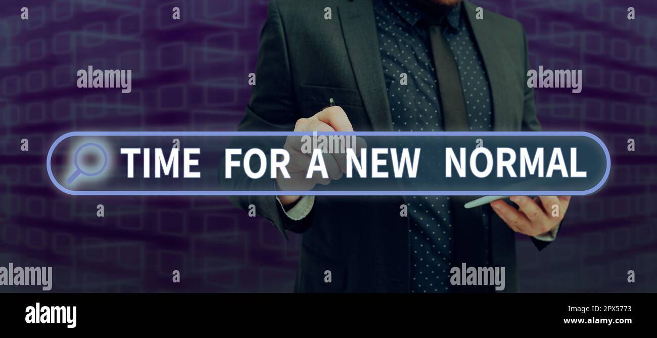 Conceptual caption Time For A New Normal, Word Written on Make a big ...