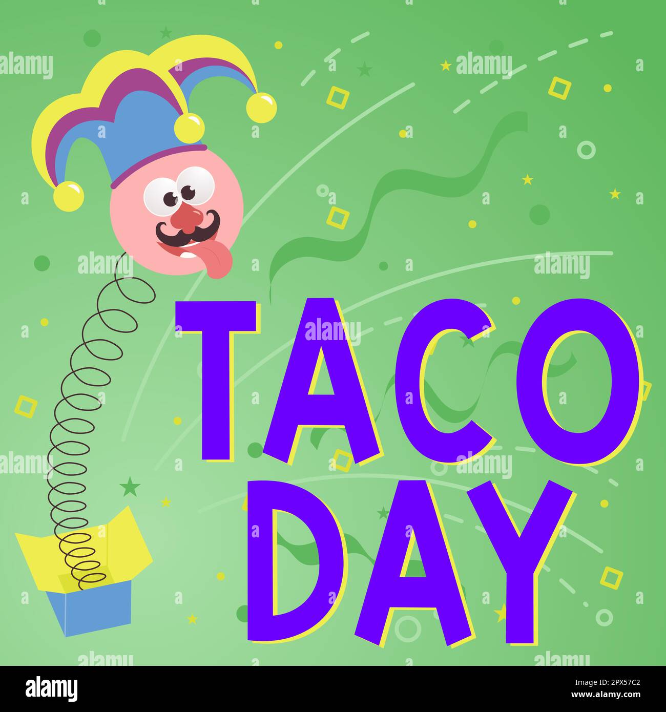 Conceptual caption Taco Day, Word for celebratory day that promotes to ...