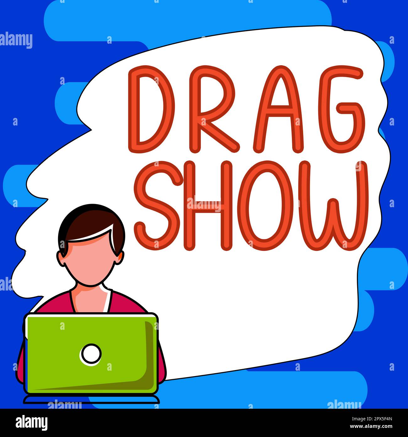 Conceptual display Drag Show, Word Written on competitive event where ...