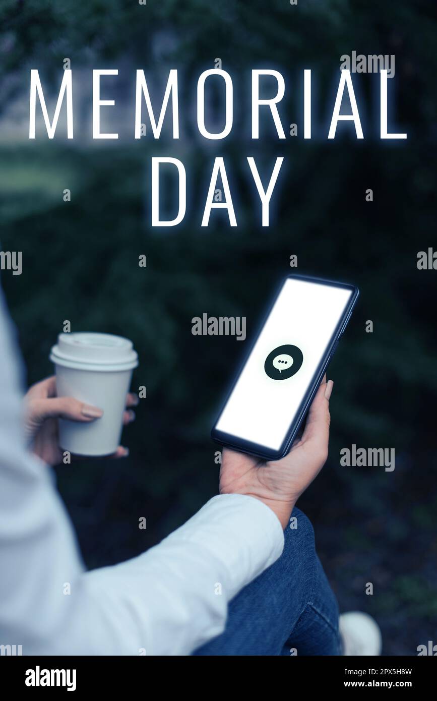 Sign displaying Memorial Day, Business showcase To honor and ...