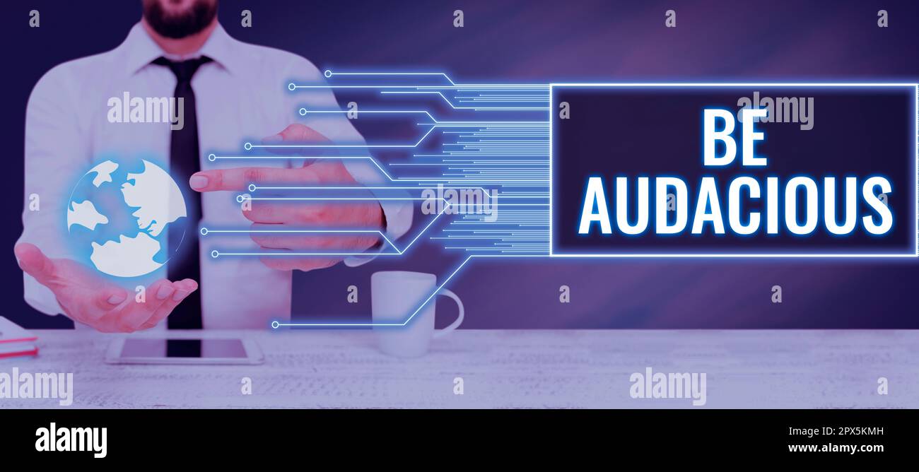 Text caption presenting Be Audacious, Concept meaning Takes risks in ...