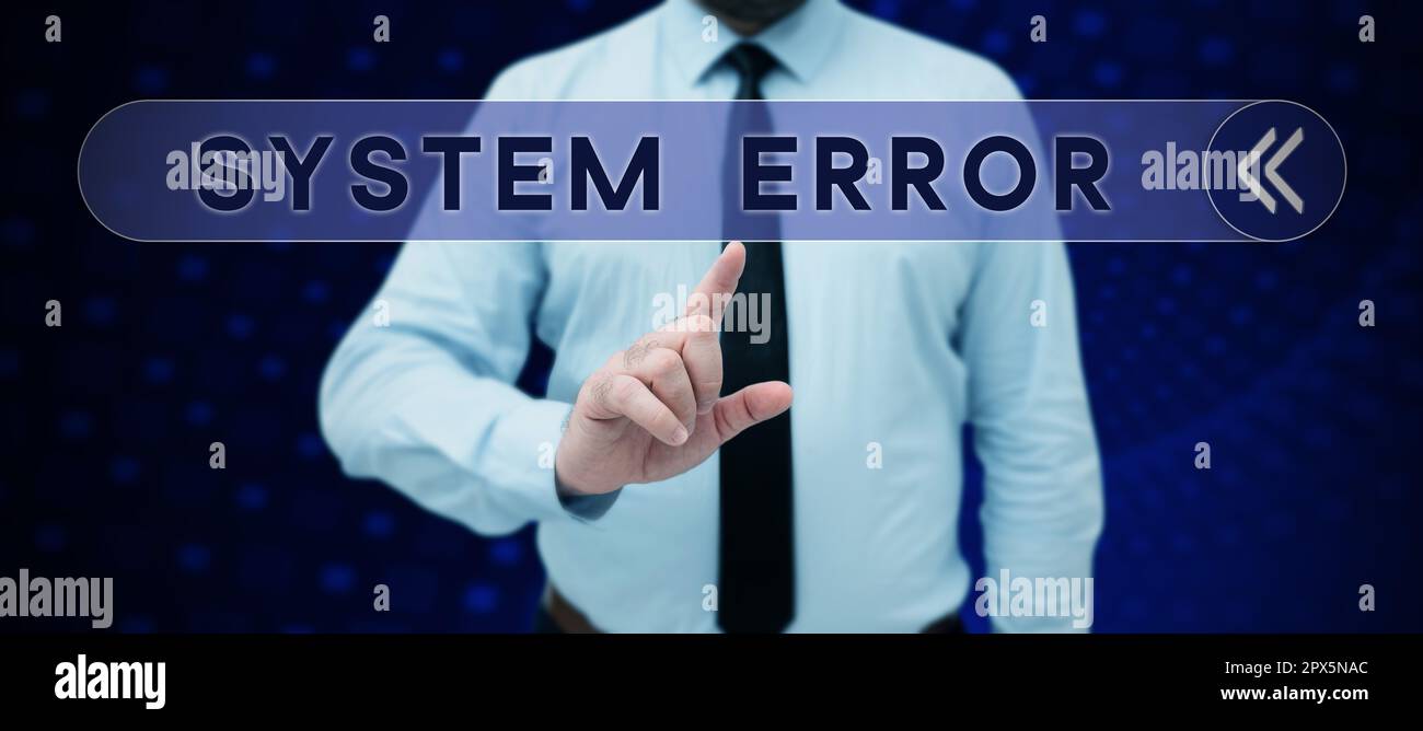 Text showing inspiration System Error, Word for Technological failure ...