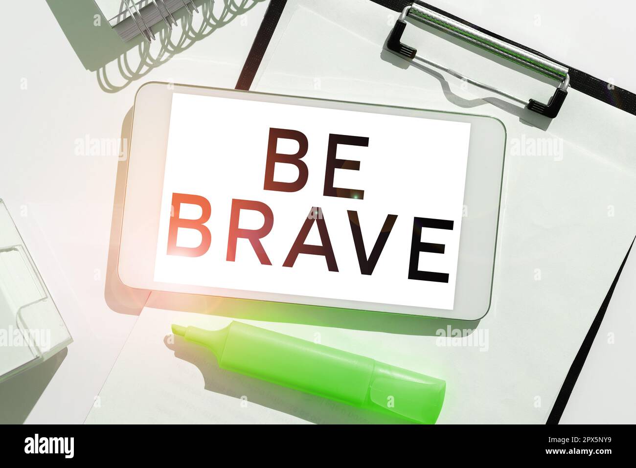 Hand writing sign Be Brave, Conceptual photo ready to face and endure ...