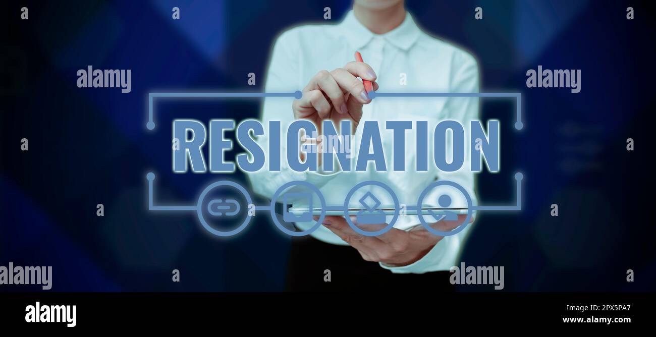 Handwriting text Resignation, Concept meaning act of giving up working ...