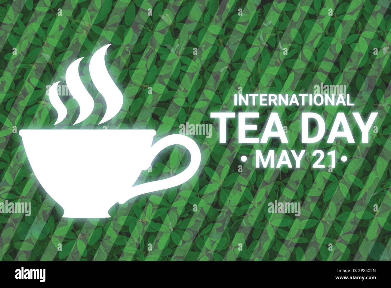 International Tea Day. May 21. Holiday concept. Template for background ...