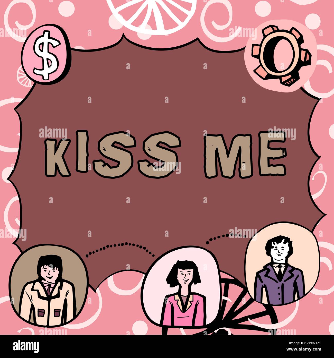 Inspiration showing sign Kiss Me, Business concept informally request ... Inspiration showing sign Kiss Me, Business concept informally request ...