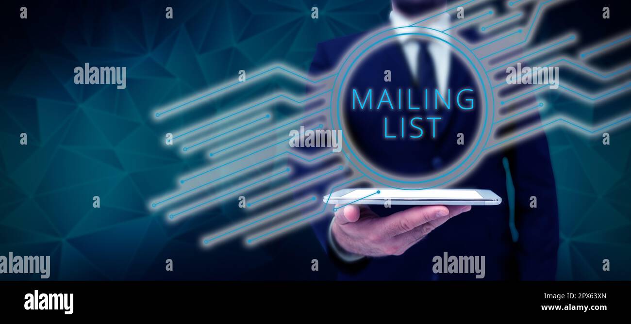 Sign displaying Mailing List, Internet Concept list of people who ...