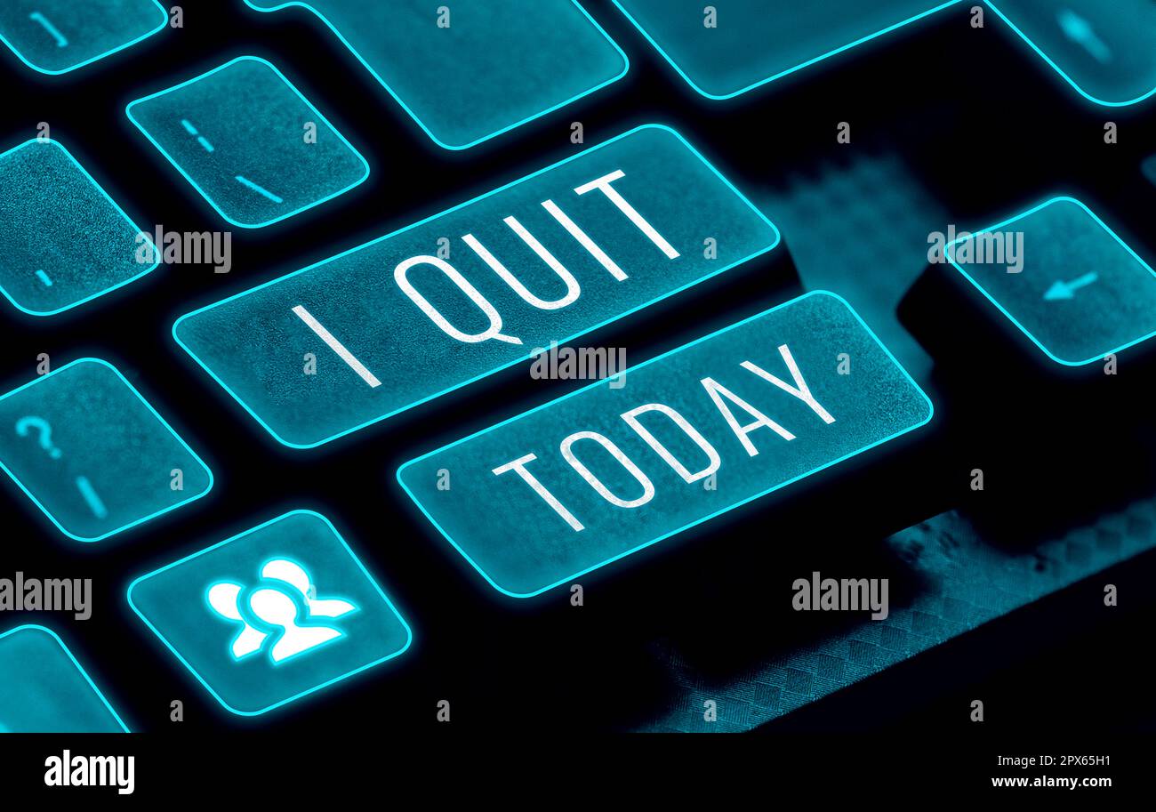 Conceptual display I Quit, Business concept stop doing something or ...