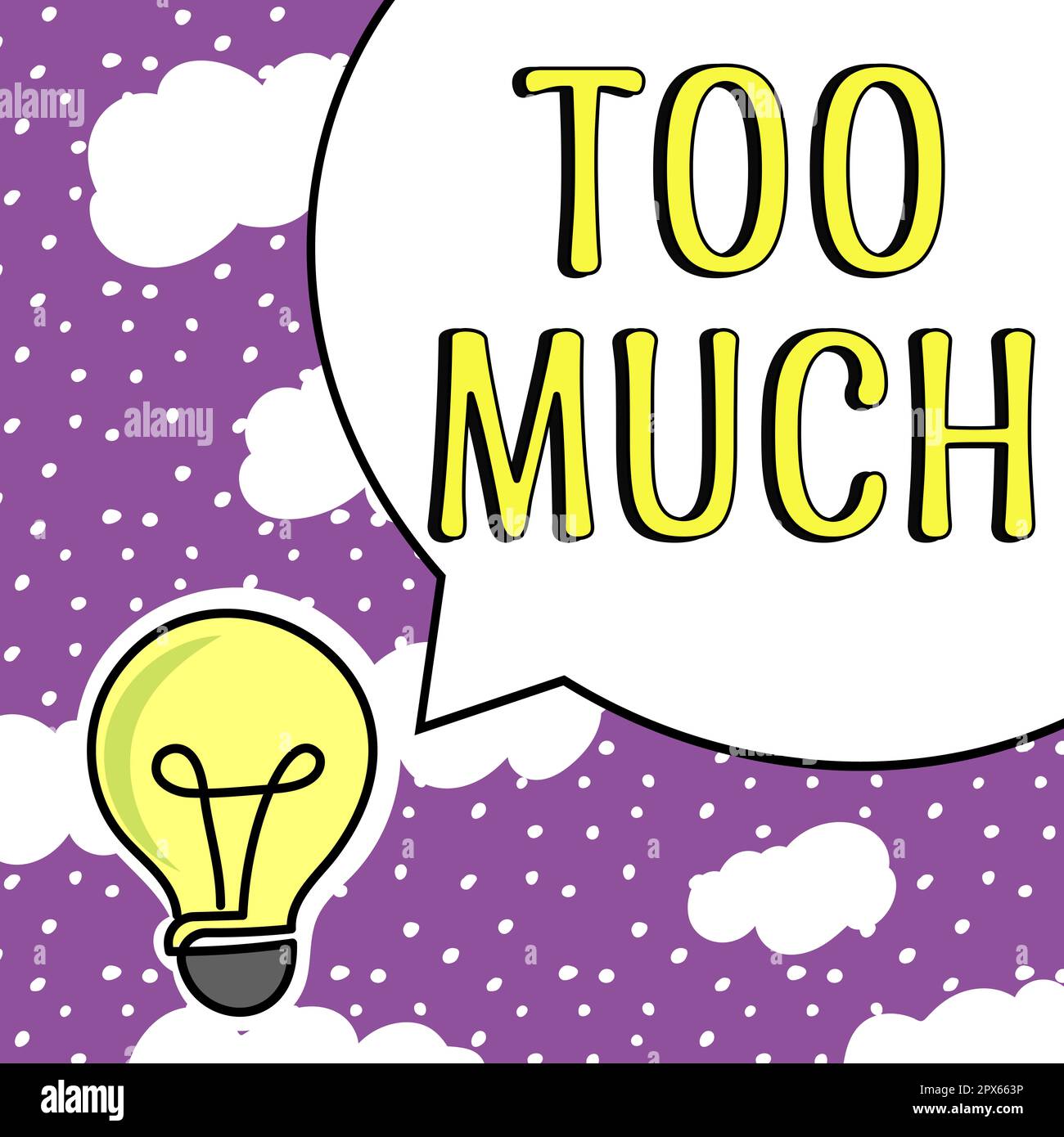 Handwriting text Too Much, Word Written on an intolerable impossible or ...