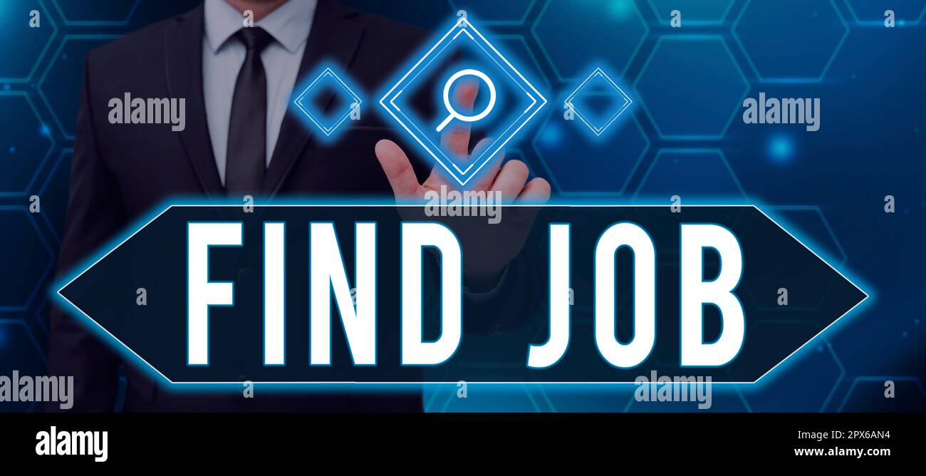 Hand writing sign Find Job, Business idea An act of person to find or ...