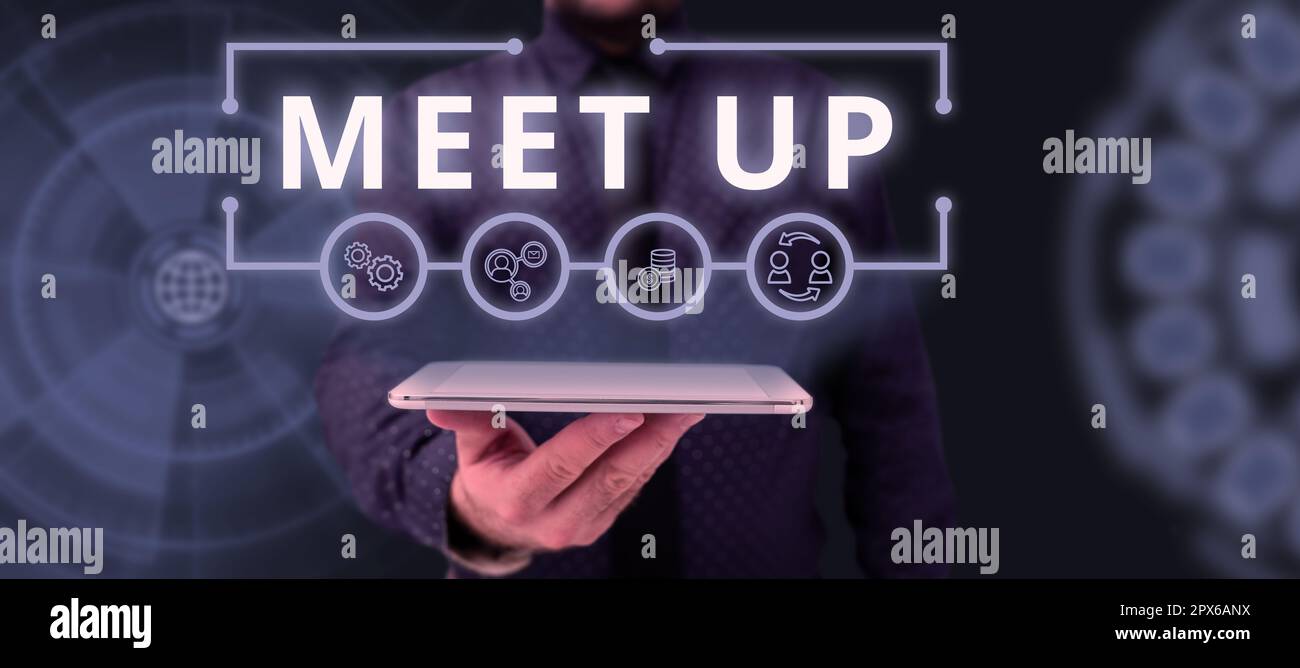 Hand writing sign Meet Up, Business approach Informal meeting gathering ...