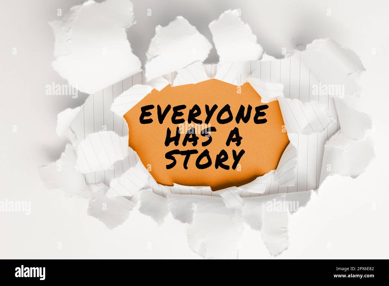 Sign displaying Everyone Has A Story, Business showcase Background ...