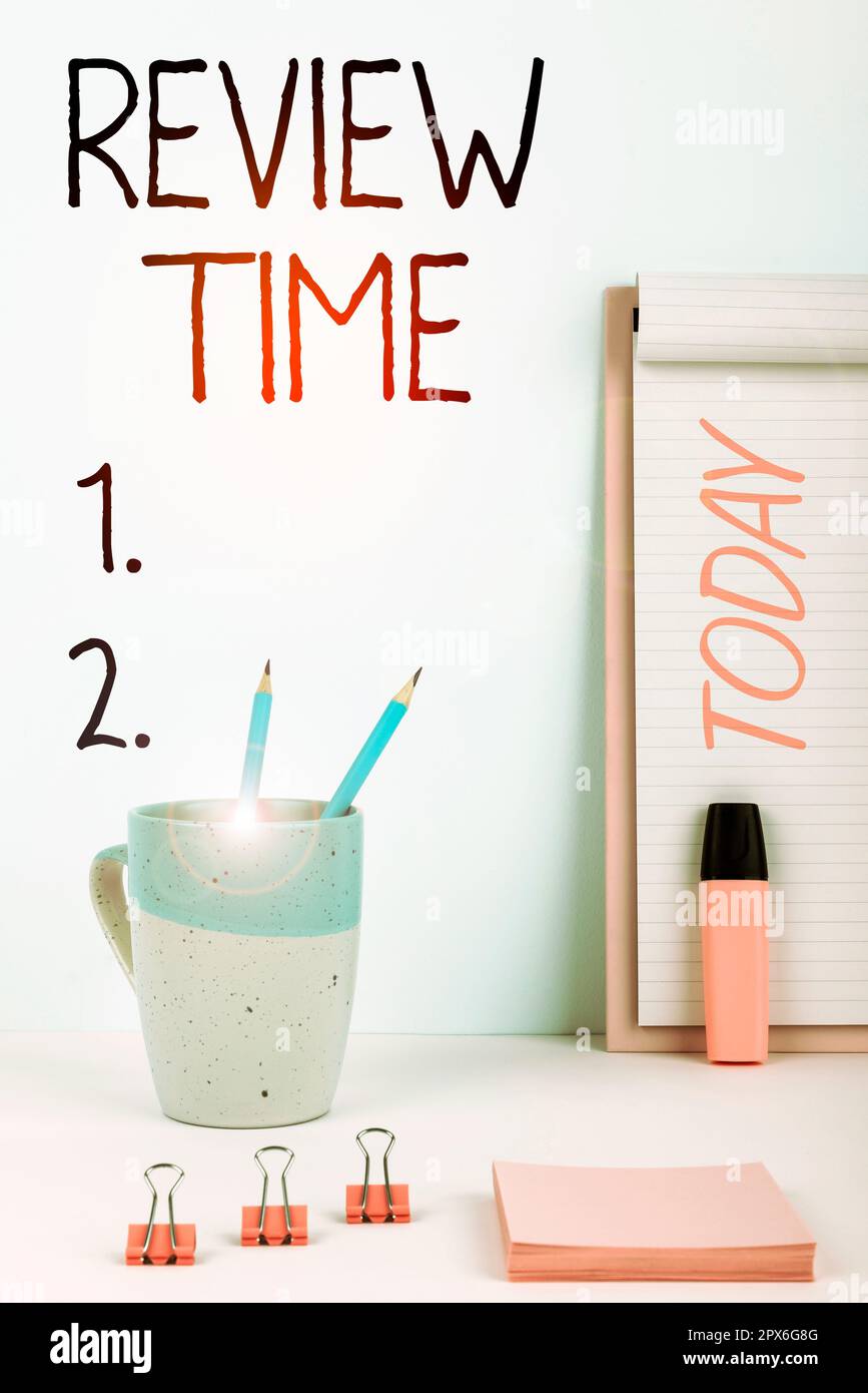 Text showing inspiration Review Time, Concept meaning situation or ...