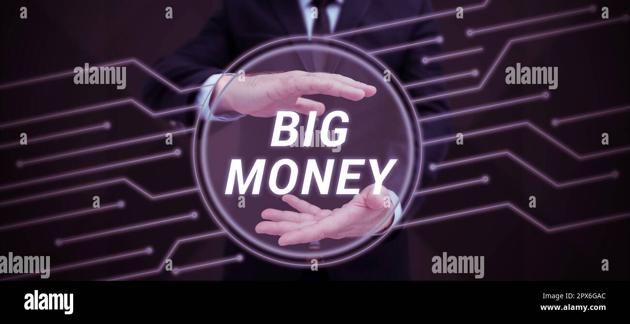 Hand writing sign Big Money, Business showcase Pertaining to a lot of ...