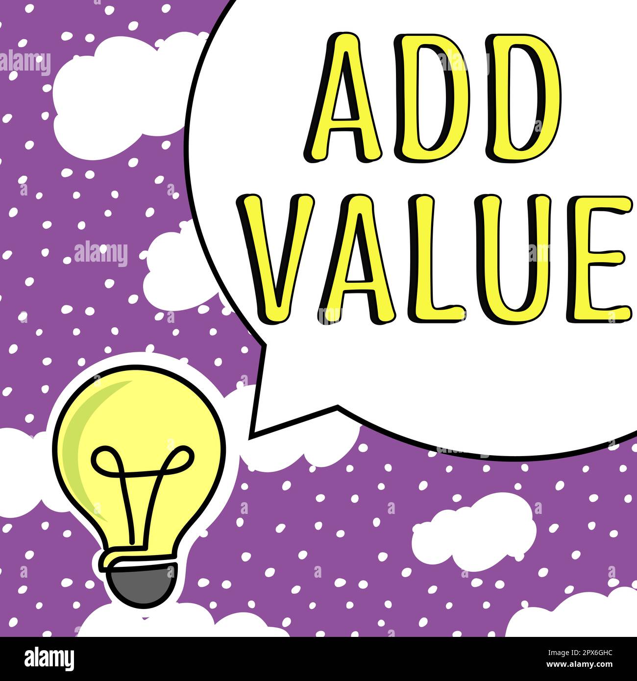 Text sign showing Add Value, Concept meaning an improvement or addition ...