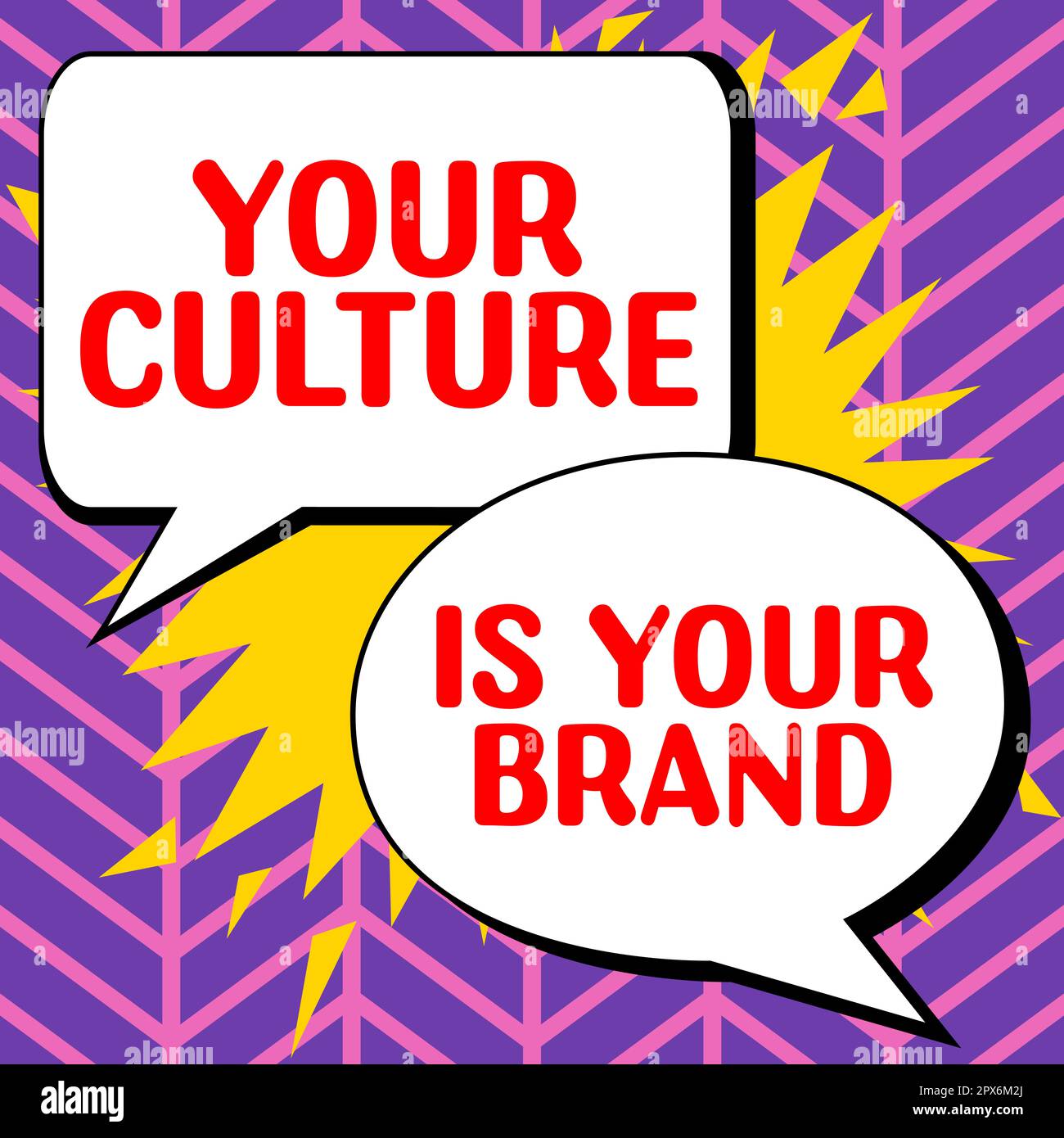 Sign displaying Your Culture Is Your Brand, Conceptual photo Knowledge ...
