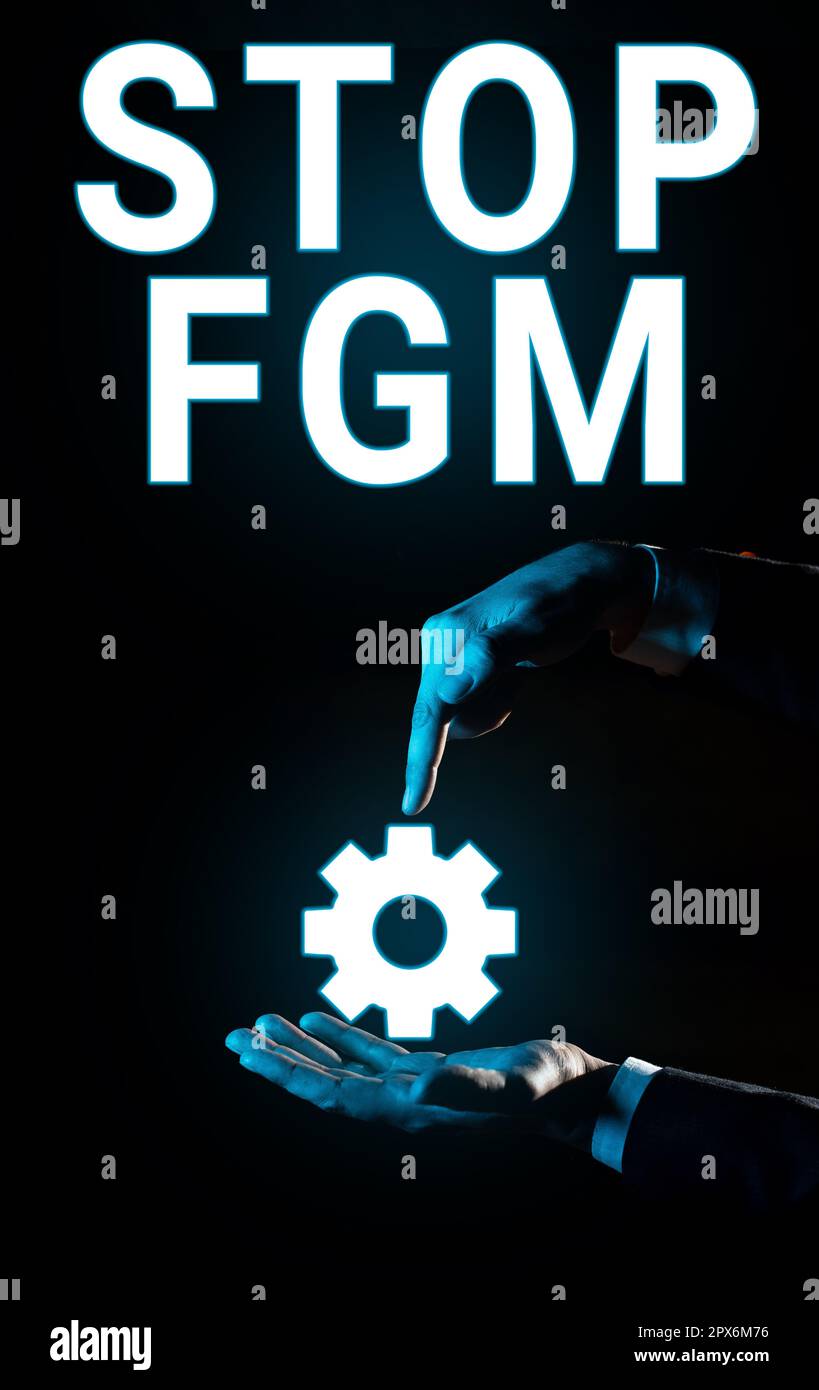 Sign displaying Stop Fgm, Business overview Put an end on female ...