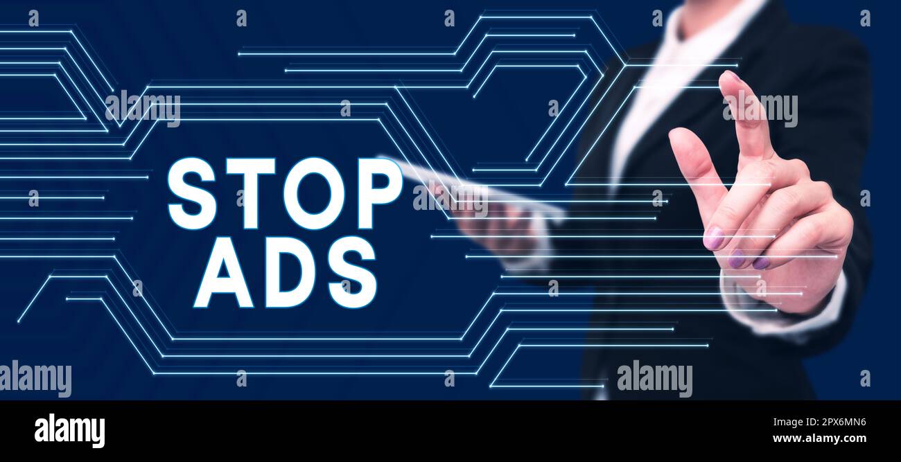 Sign displaying Stop Ads, Internet Concept program that will remove ...