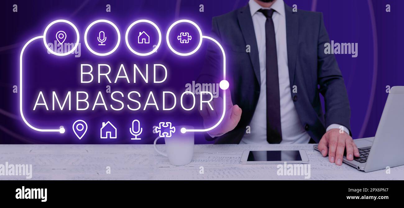 Text sign showing Brand Ambassador, Word Written on agent accredited as ...