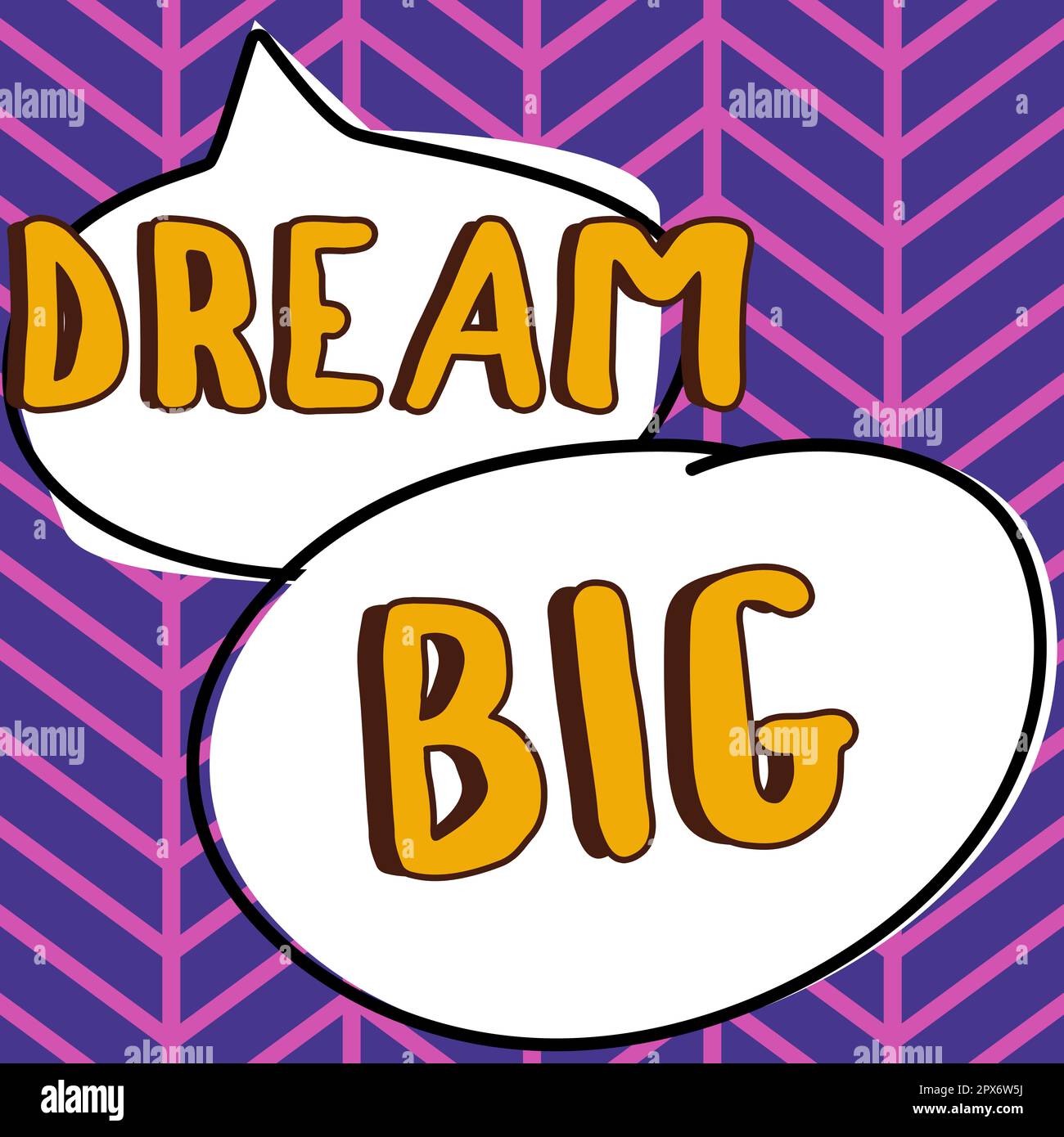 Conceptual display Dream Big, Concept meaning To think of something ...