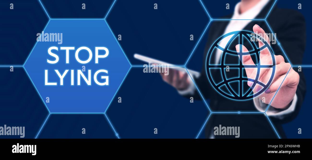 Hand writing sign Stop Lying, Internet Concept put an end on chronic ...