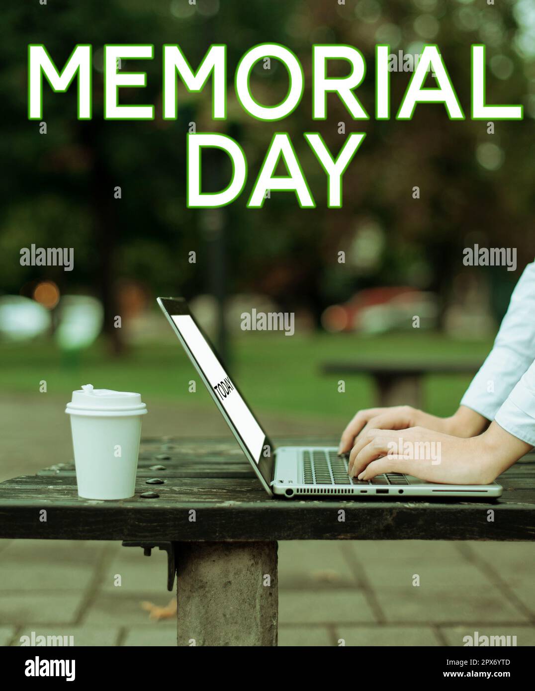 Conceptual caption Memorial Day, Concept meaning To honor and ...