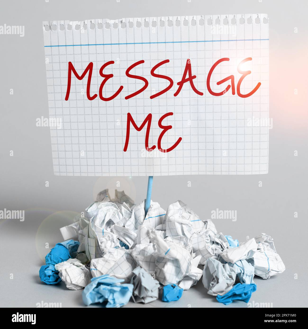 Hand writing sign Message Me, Concept meaning To ask someone to send ...