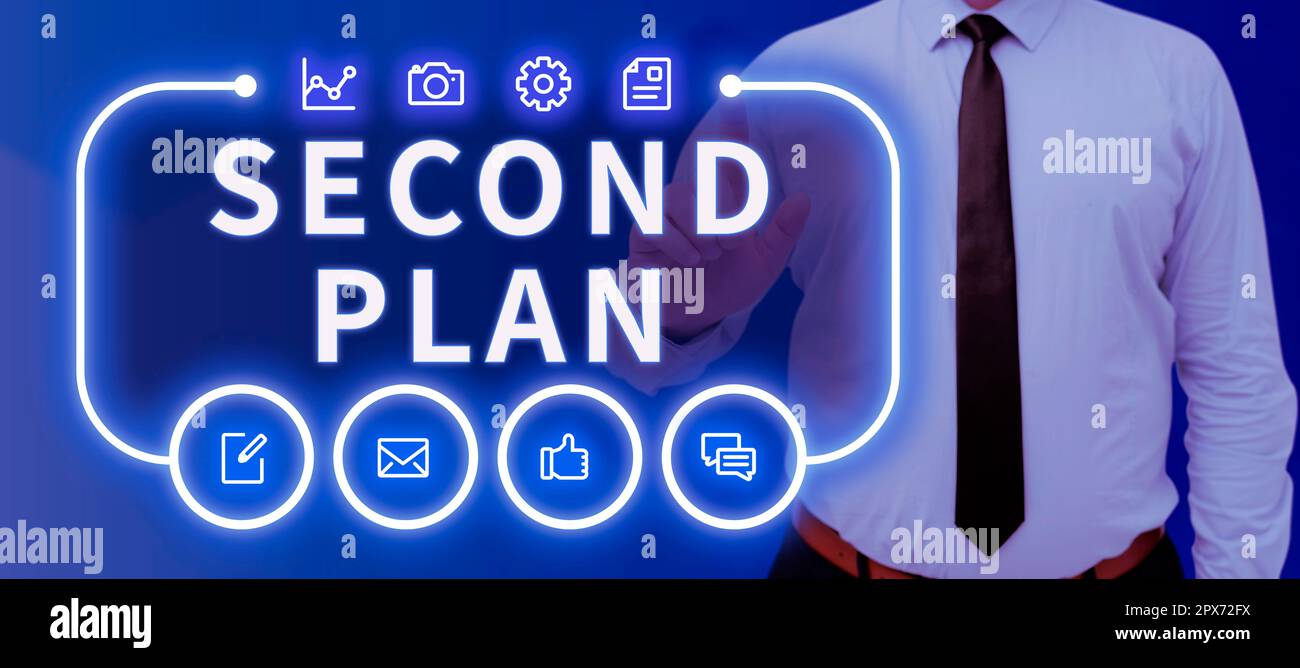 Hand writing sign Second Plan, Business concept next set of decisions ...