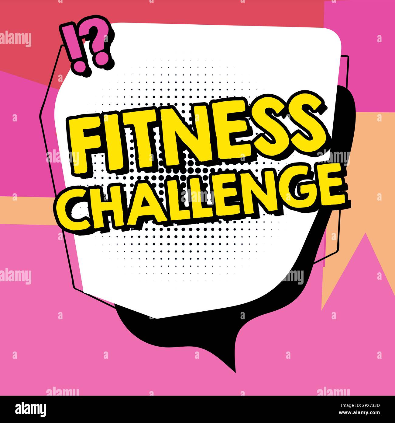 Sign displaying Fitness Challenge, Conceptual photo condition of being ...