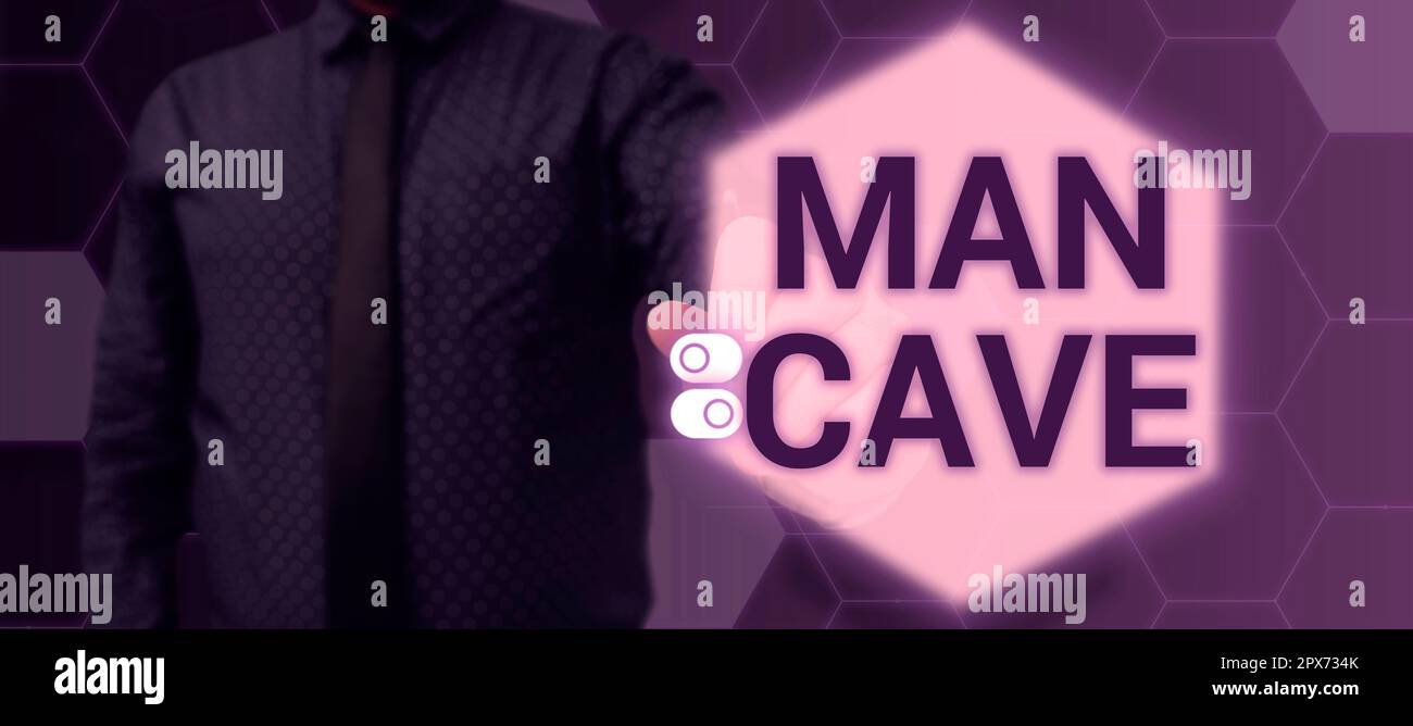 Conceptual caption Man Cave, Business concept a room, space or area of ...