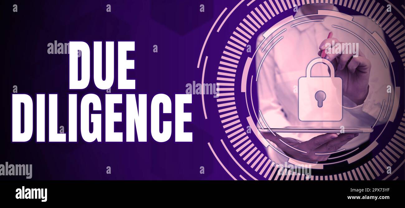 Sign displaying Due Diligence, Word Written on avoid harming other ...