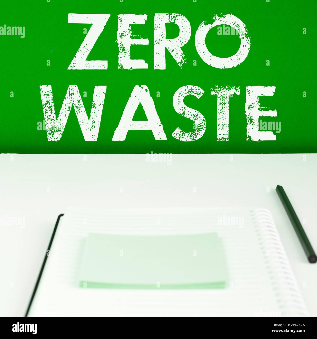 Hand writing sign Zero Waste, Business approach industrial responsibility includes composting ...