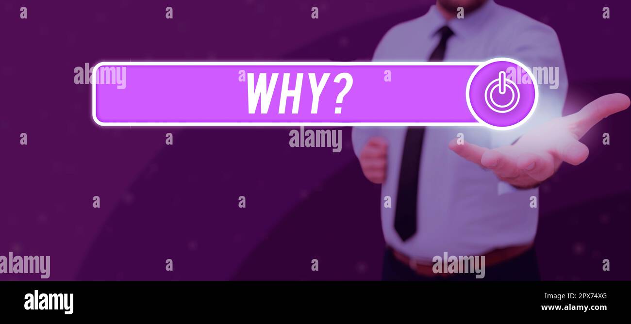 Hand writing sign Why, Internet Concept Asking for what reason and ...