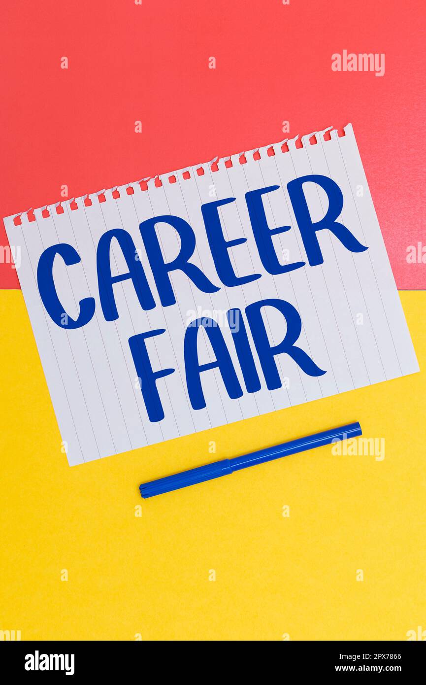 Sign displaying Career Fair, Word Written on an event at which job ...