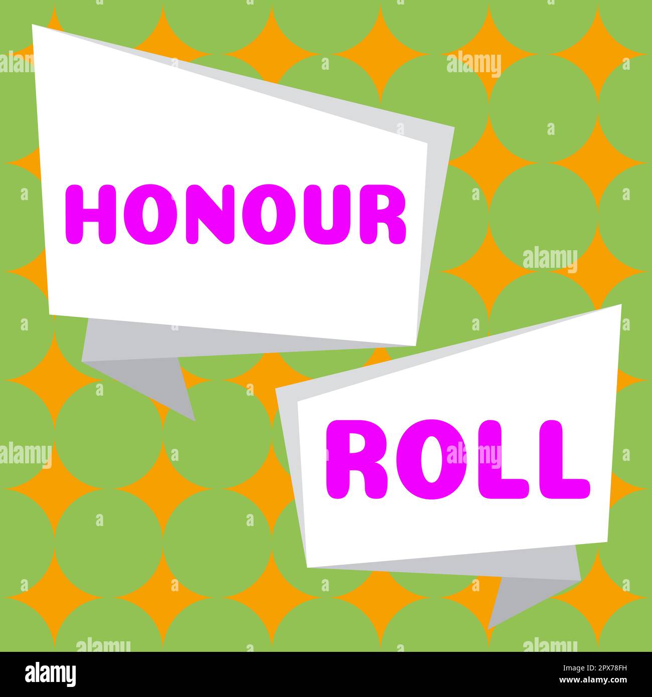 Writing displaying text Honour Roll, Conceptual photo high respect ...