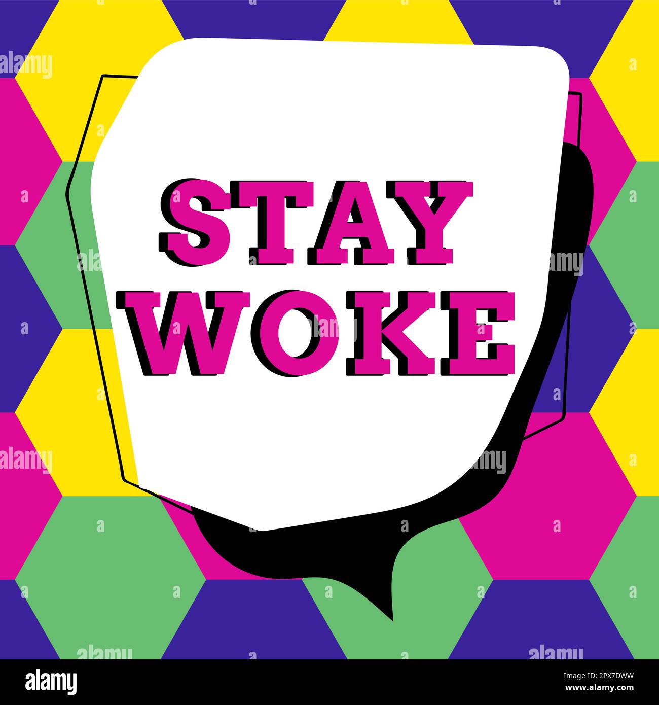 Text sign showing Stay Woke, Internet Concept being aware of your ... Text sign showing Stay Woke, Internet Concept being aware of your ...